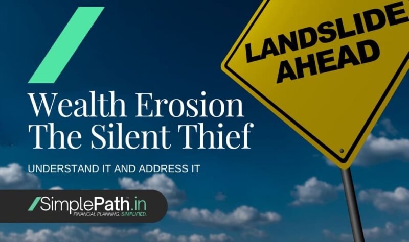 Personal Wealth Erosion - The Silent Thief